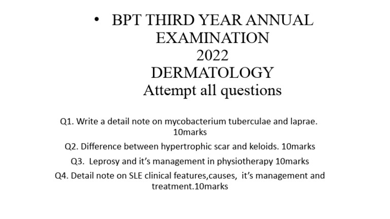 BPT Third Year Annual Examination 2022 Dermatology Attempt All Questions | PDF