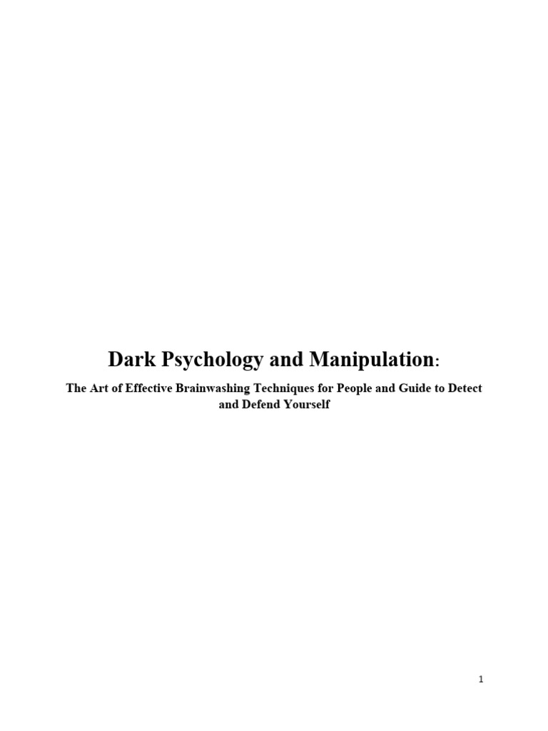 Dark Psychology and Manipulation | PDF | Persuasion | Intention