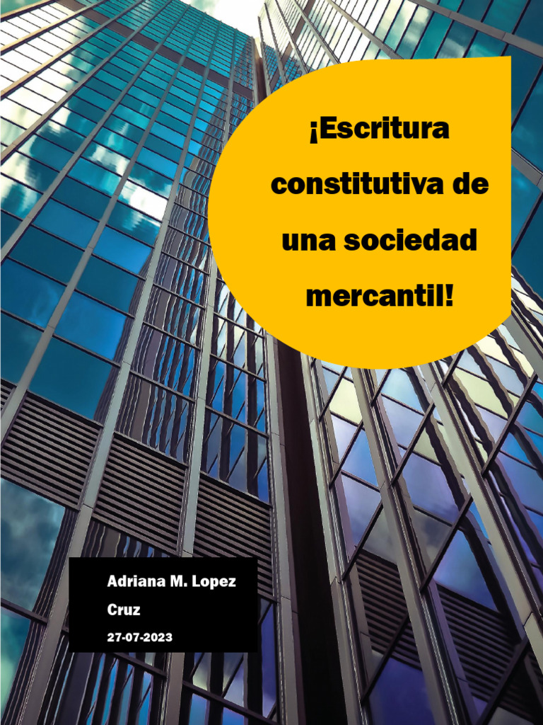 Escritura Constitutiva de Una Sociedad Mercantil! | PDF | Business | Sociedad de responsabilidad ...
