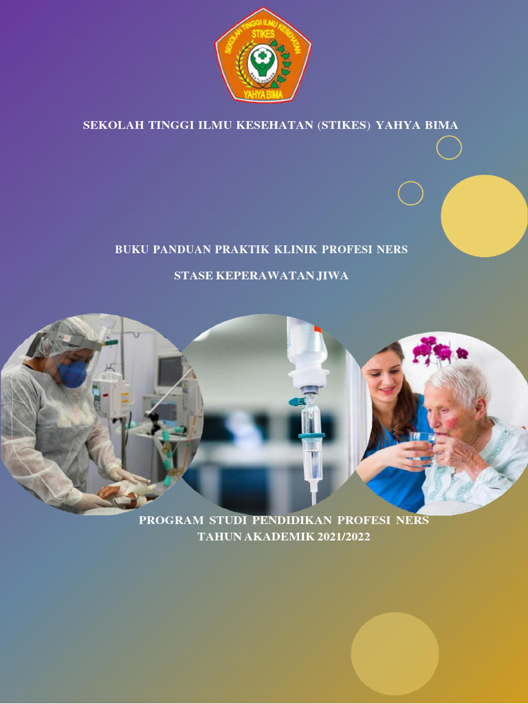 Buku Panduan Stase Keperawatan Jiwa 2022-1 | PDF Buku Panduan Stase Keperawatan Jiwa 2022-1 | PDF