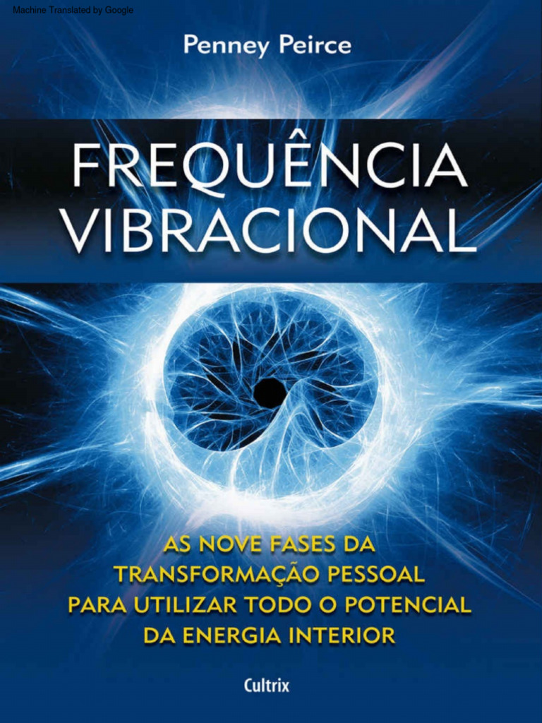 Frecuencia Vibracional - Penney Peirce | PDF | Intuición | Experiencia