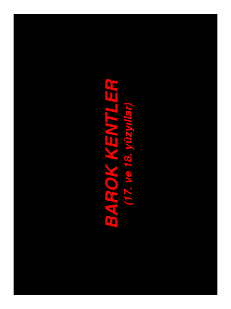 Barok Kentler. (17. Ve 18. Yüzyıllar) | PDF