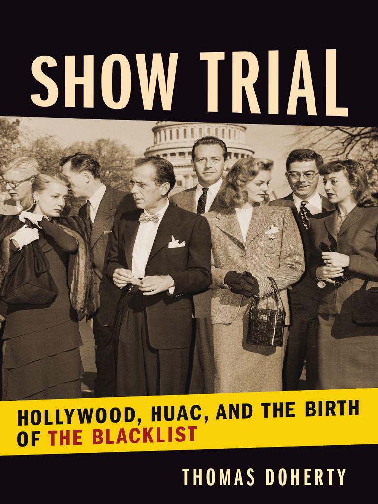 (Film and Culture Series) Thomas Doherty - Show Trial - Hollywood, HUAC ...