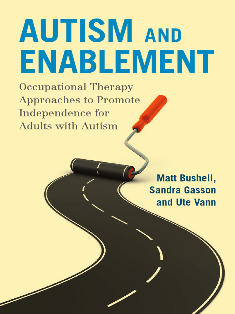 Autism and Enablement - Occupational Therapy Approaches To Promote ...