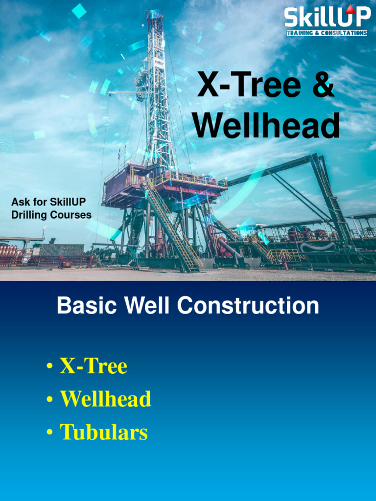 X-Tree & Wellhead | PDF | Casing (Borehole) | Pipe (Fluid Conveyance)