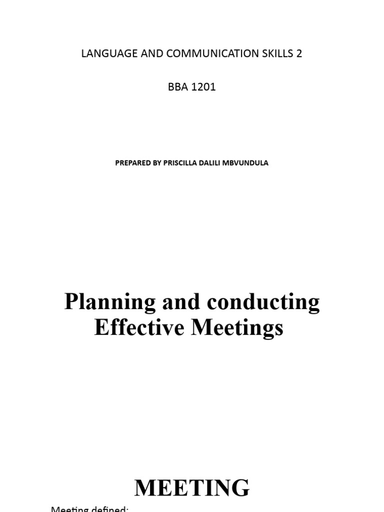 Planning and Conducting Effective Meetings | PDF | Agenda (Meeting ... Planning and Conducting Effective Meetings | PDF | Agenda (Meeting ...