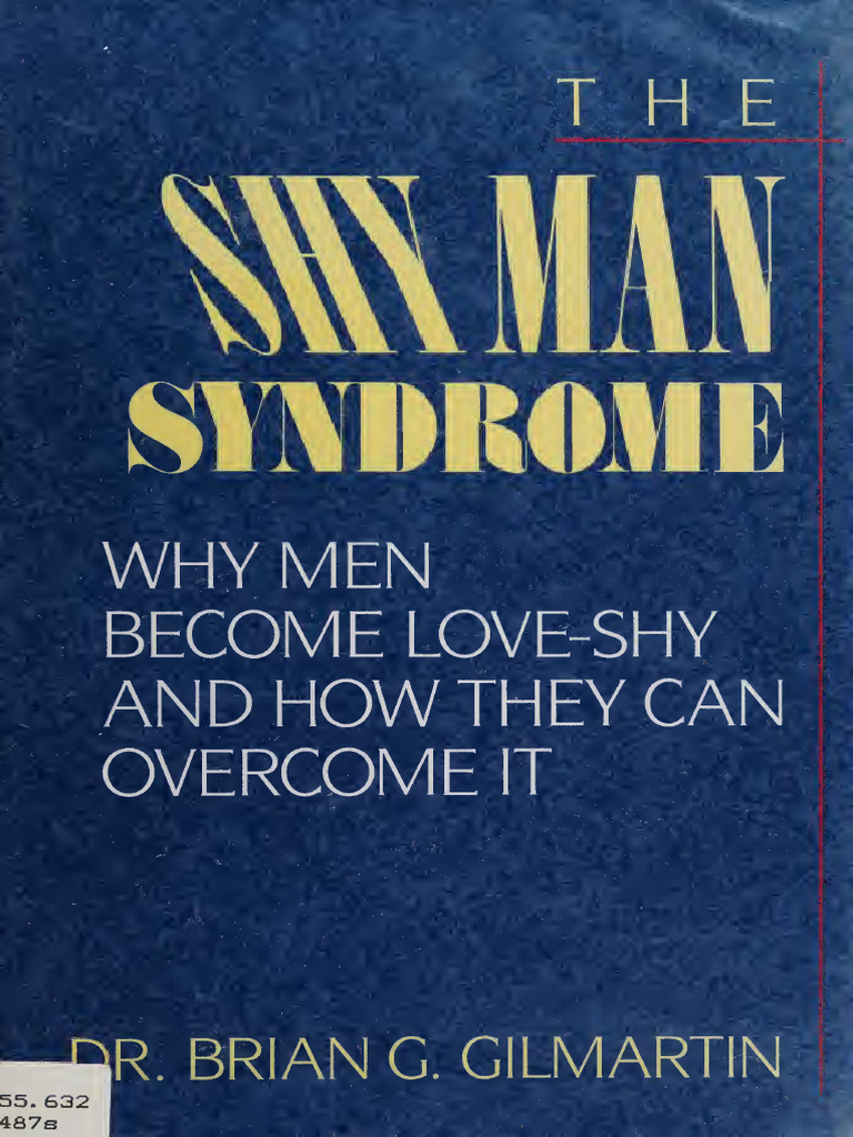 Myintom : Why Men Becom E Love-Shy and How They Can Overcome It ...