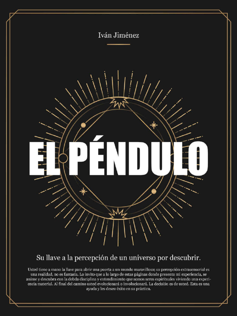 El Péndulo - Su Llave A La Percepción de Un Universo Por Descubrir ...