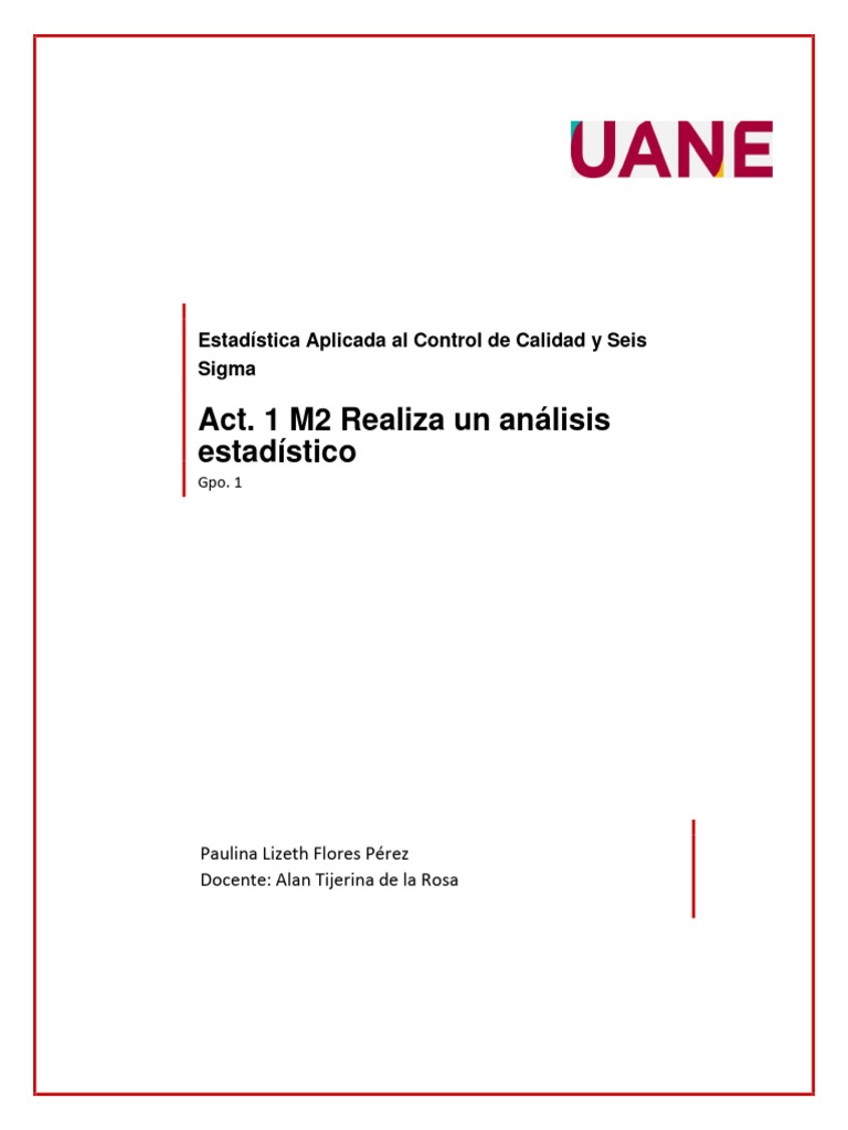 Act. 1 M2 Realiza Un Análisis Estadístico Lizeth Flores Perez | Descargar gratis PDF | Six Sigma ...