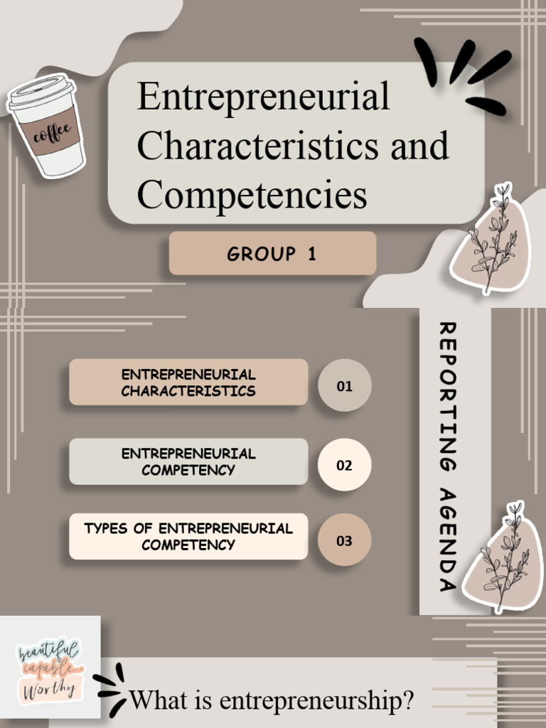 Entrepreneurial Characteristics and Competencies | PDF | Entrepreneurship | Cognition