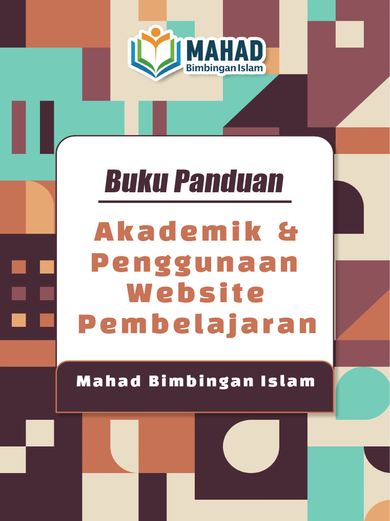 Buku Panduan Akademik & Website Pembelajaran Mahad Bimbingan Islam | PDF