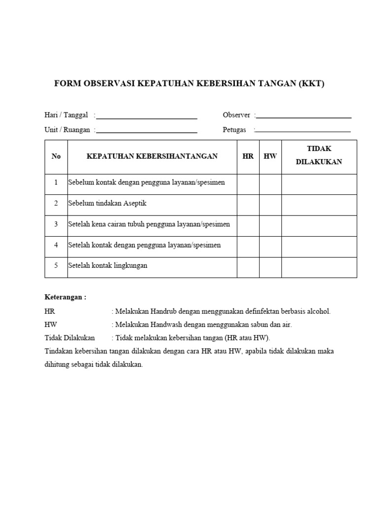 Form Observasi Kepatuhan Kebersihan Tangan (KKT) : No Kepatuhan ...