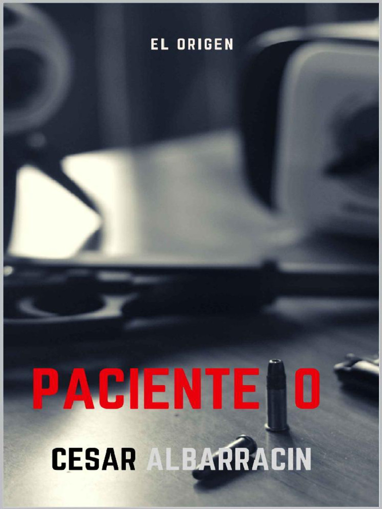 Albarracin Cesar - Paciente 0 - El Origen | PDF | Pablo el apóstol | Boca