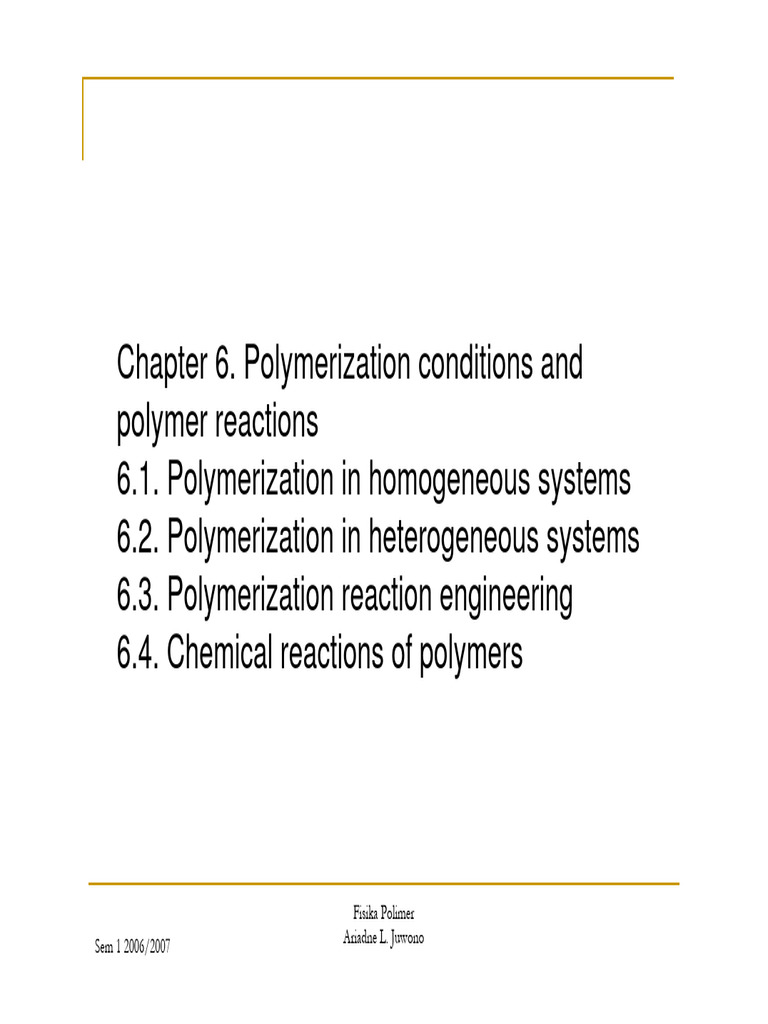 Referensi - Homogenous Vs Heterogenous System of Polymerization ...