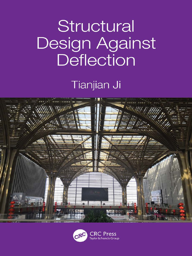 Tianjian Ji (Author) - Structural Design Against Deflection-CRC Press ...