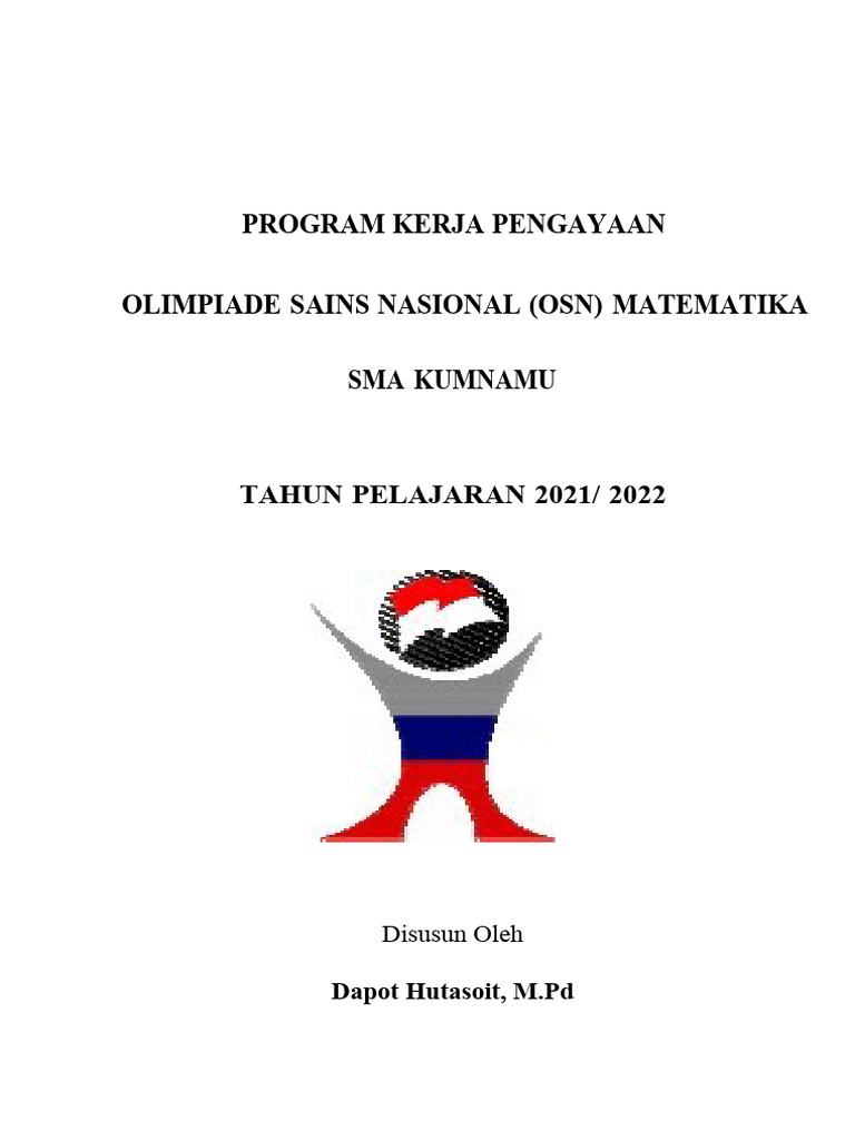 Program Kerja Pengayaan Olimpiade Sains Nasional (Osn) Matematika Sma Kumnamu | PDF