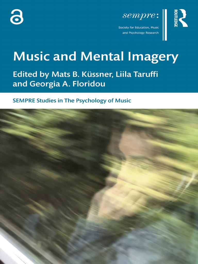 (SEMPRE Studies in The Psychology of Music) Mats B. Küssner (Editor ...
