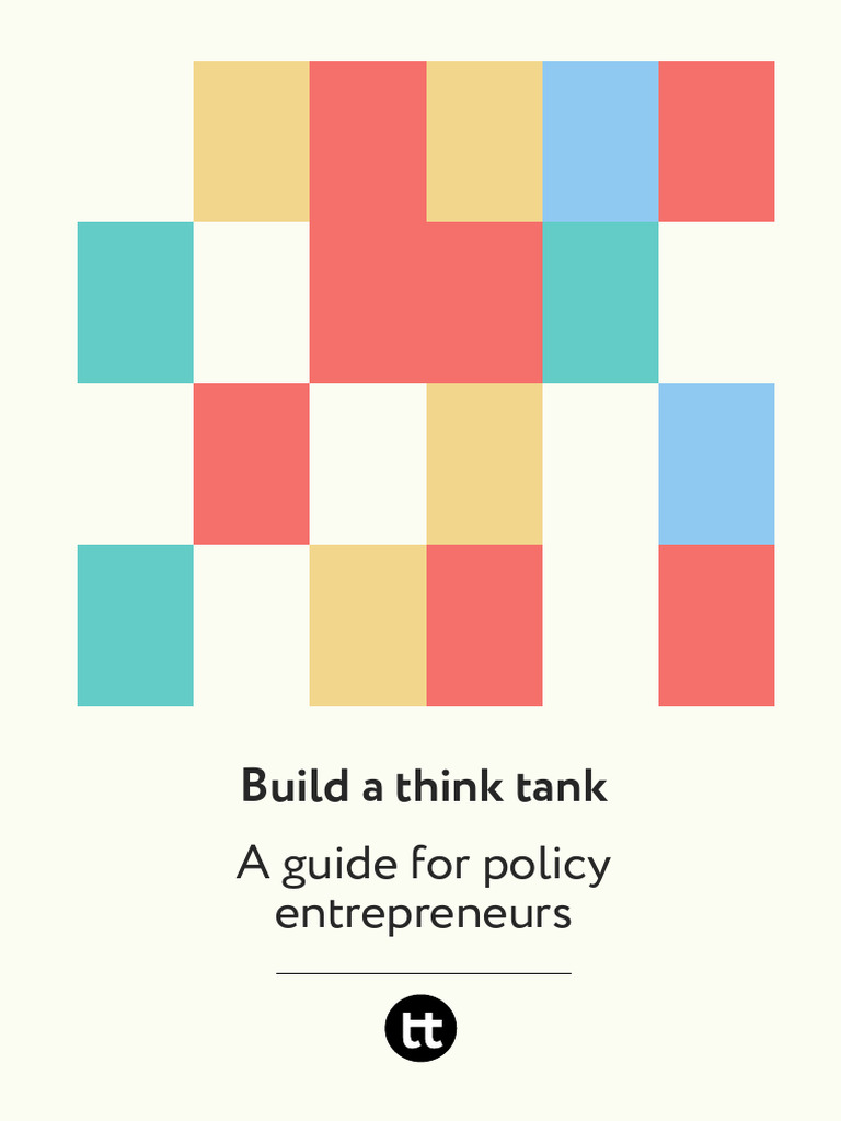 Build A Think Tank Guide23032022 | PDF | Think Tank | Policy