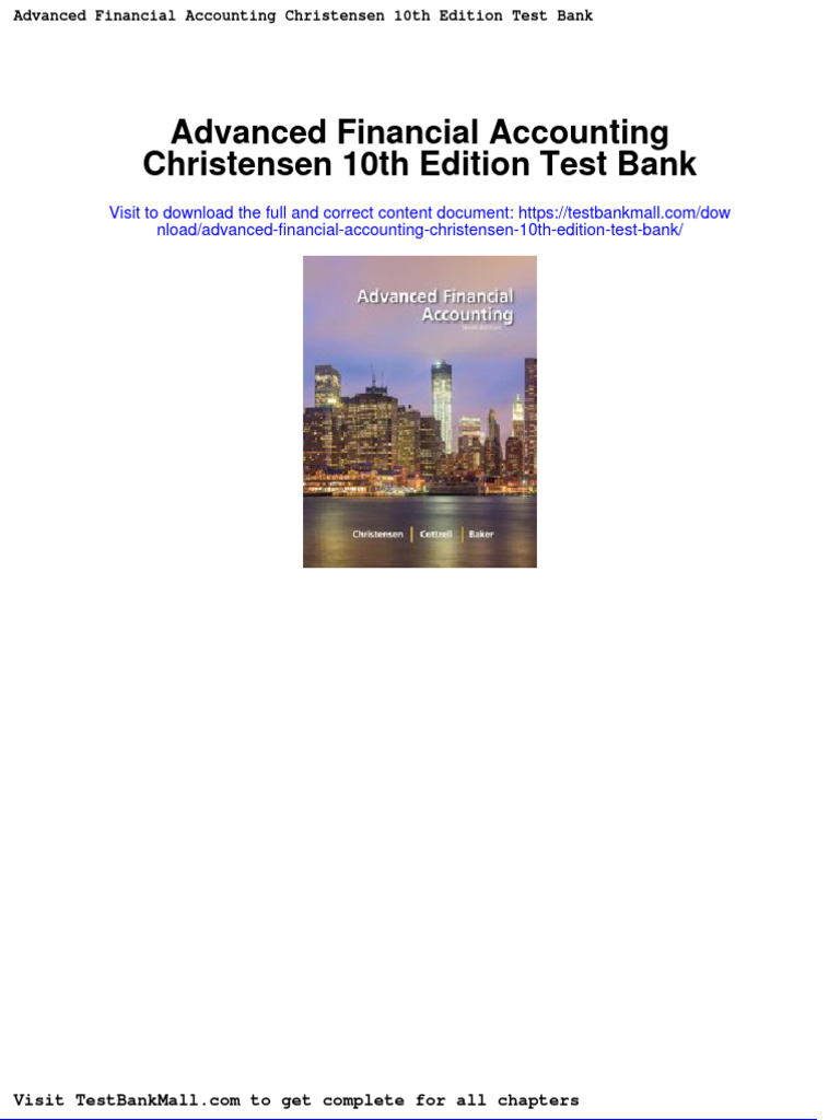 Advanced Financial Accounting Christensen 10th Edition Test Bank | PDF