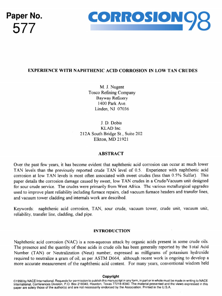 Experience With Naphthenic Acid Corrosion in Low Tan Crudes (51300 ...