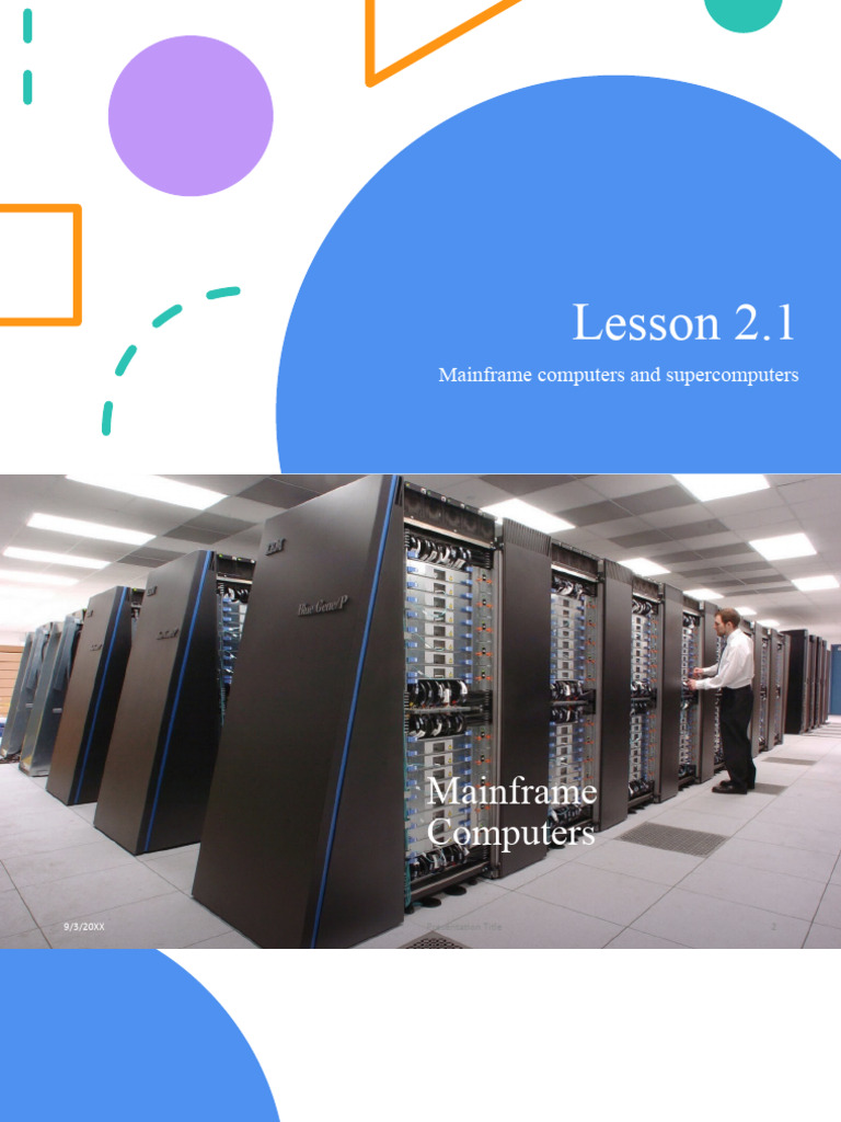 Lesson 2.1 Mainframe and Supercomputers | PDF | Mainframe Computer | Computer Hardware