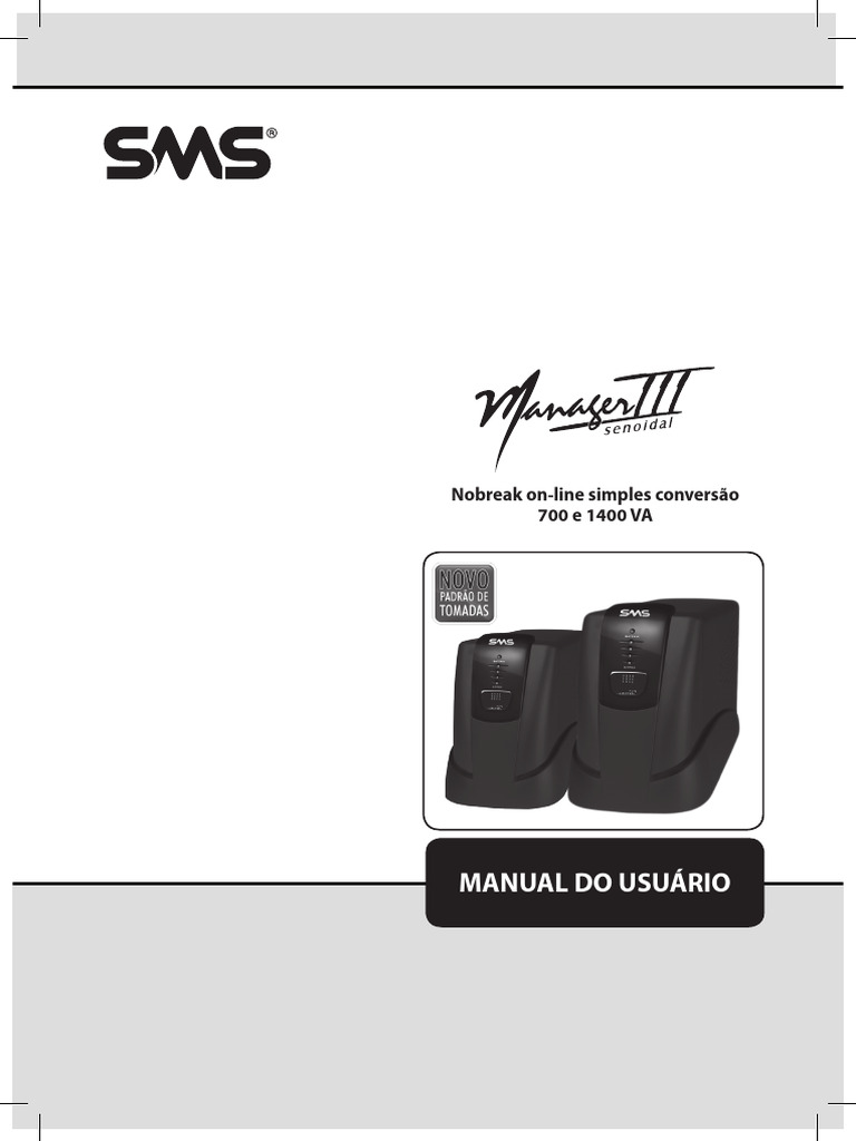 Manual do Nobreak SMS 700/1400 VA | PDF | Fonte de energia | Tomadas ...
