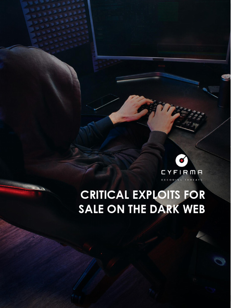 Critical Exploits For Sale On The Dark Web Pdf Security Computer Security