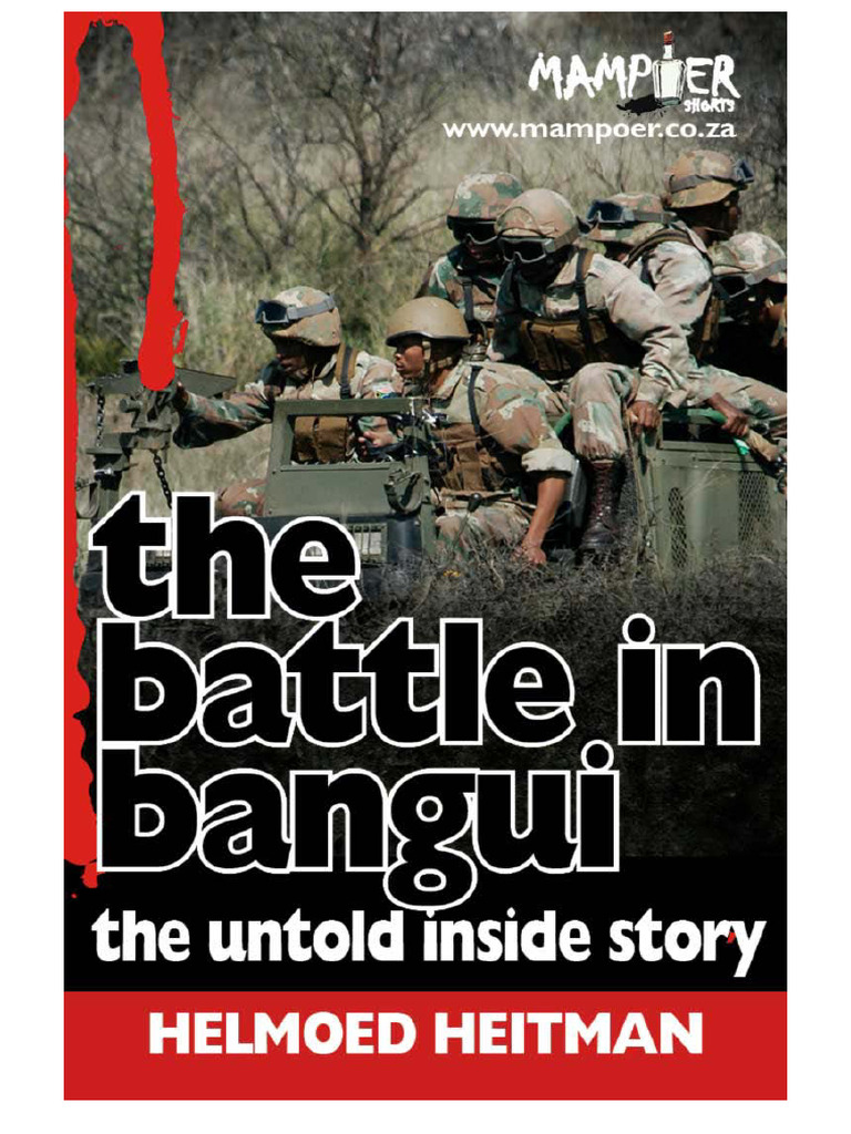 The Battle in Bangui - The Untold Inside Story | PDF | Paratrooper | Democratic Republic Of The ...