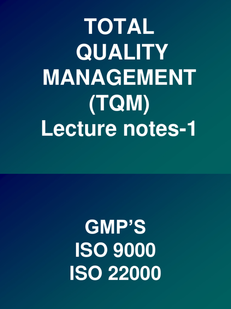 415 Lecture1 TQM GMP 2021 | PDF | Sanitation | Quality (Business)