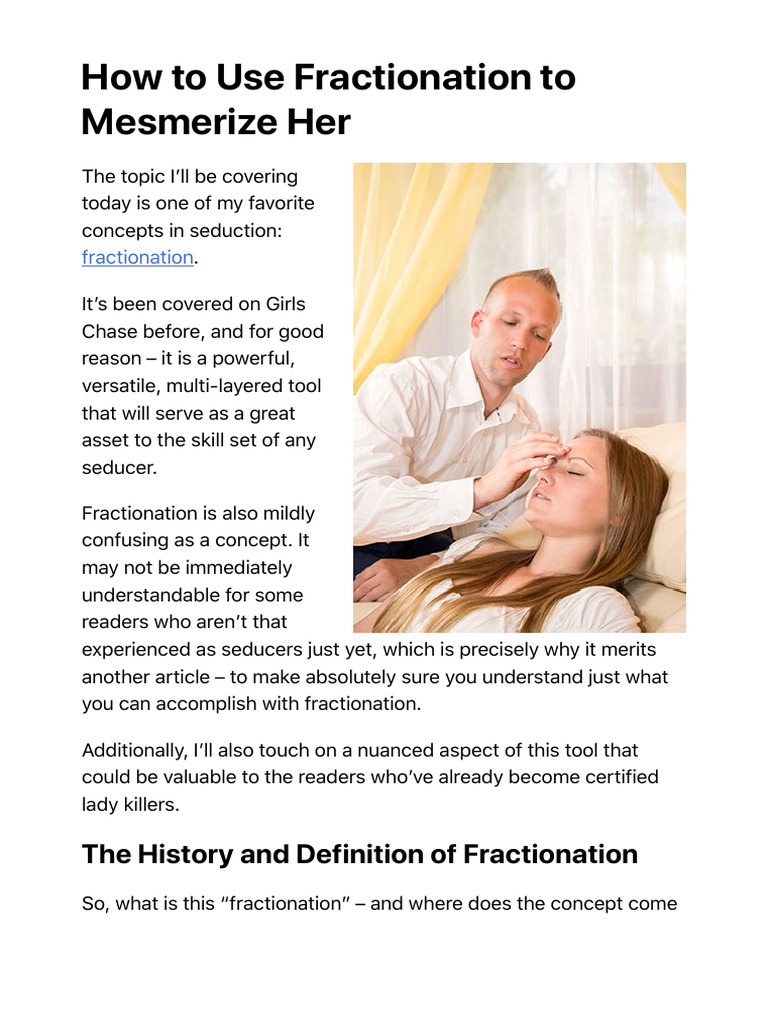 How To Use Fractionation To Mesmerize Her | PDF | Hypnosis | Seduction