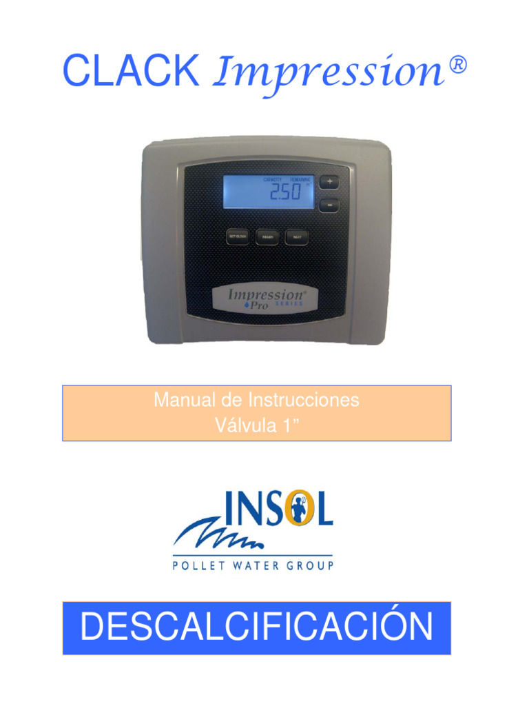 Manual Instrucciones Clack Impression 1" | PDF | Tap (Válvula) | Agua