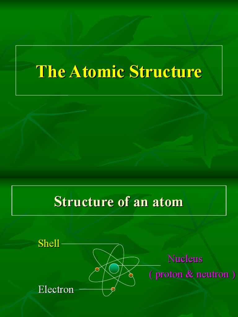 Chapter 2b The Atomic Structure | PDF | Atoms | Atomic Nucleus