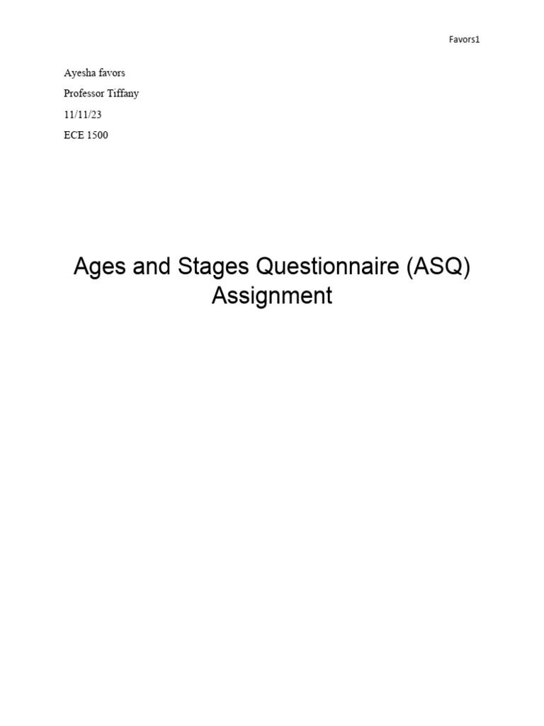Ages and Stages Questionnaire (ASQ) Assignment: Ayesha Favors Professor ...