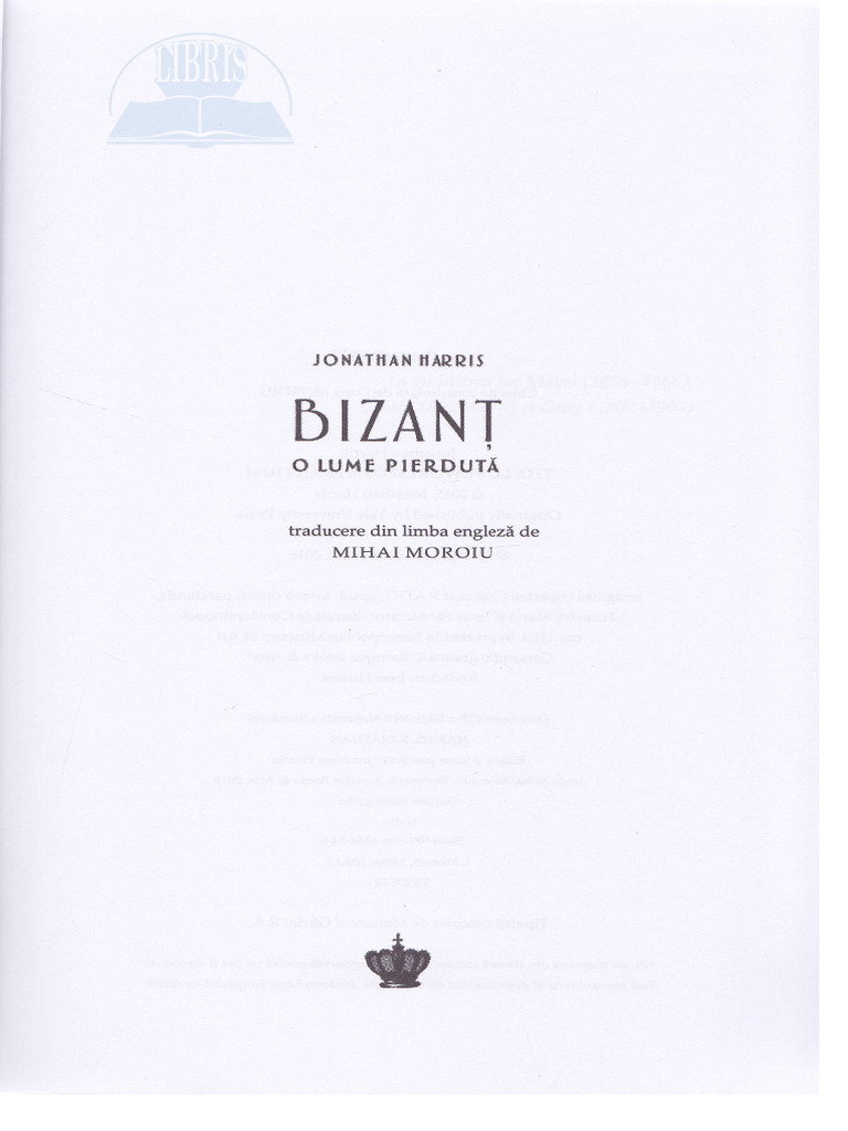 Bizant, o Lume Pierduta - Bizant, o Lume Pierduta - Jonathan Harris | PDF