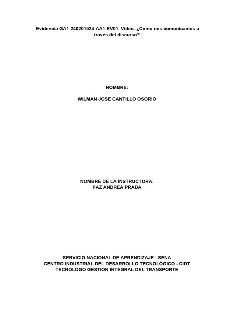 Evidencia GA1-240201524-AA1-EV01. Video. ¿Cómo Nos Comunicamos A Través Del Discurso | PDF ...