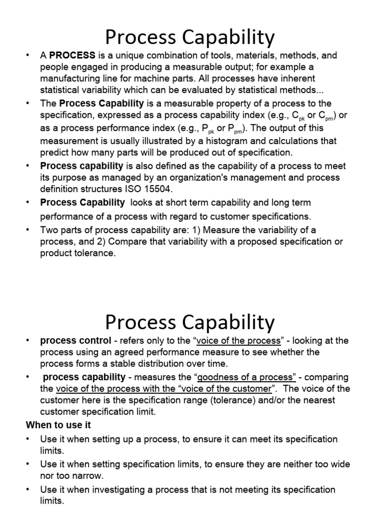 Process Capability: Process Capability Is Also Defined As The ...