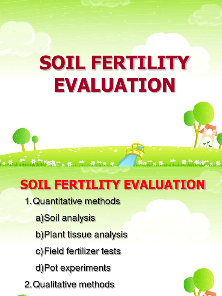 Evaluation of Soil Fertility PDF | PDF | Plant Nutrition | Soil