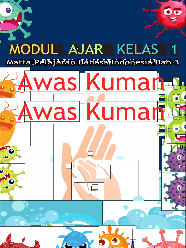 Modul Ajar Bahasa Indonesia - Awas Kuman, Bahasa Indonesia Bab 3 Kelas 1 - Fase A | PDF