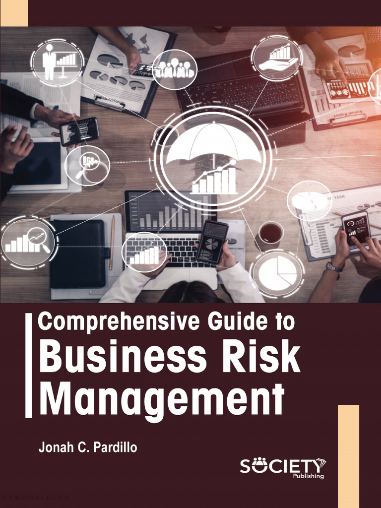 Jonah C. Pardillo - Comprehensive Guide To Business Risk Management-Society Publishing (2023 ...