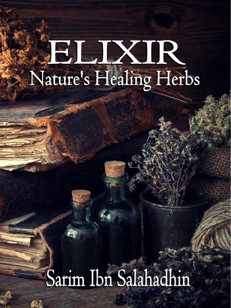 ELIXIR Natures Healing Herbs | PDF
