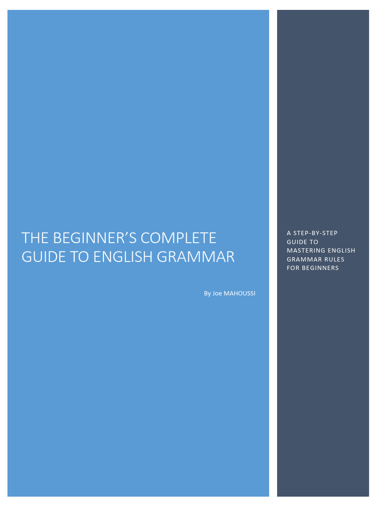 The Beginner S Complete Guide To English Grammar Pdf English Grammar Subject Grammar