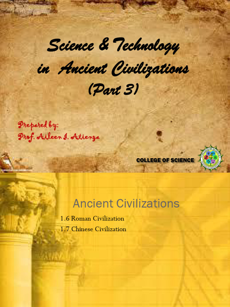 Chapter 1 Science & Technology in Ancient Civilizations (Part 3 of 3 ...