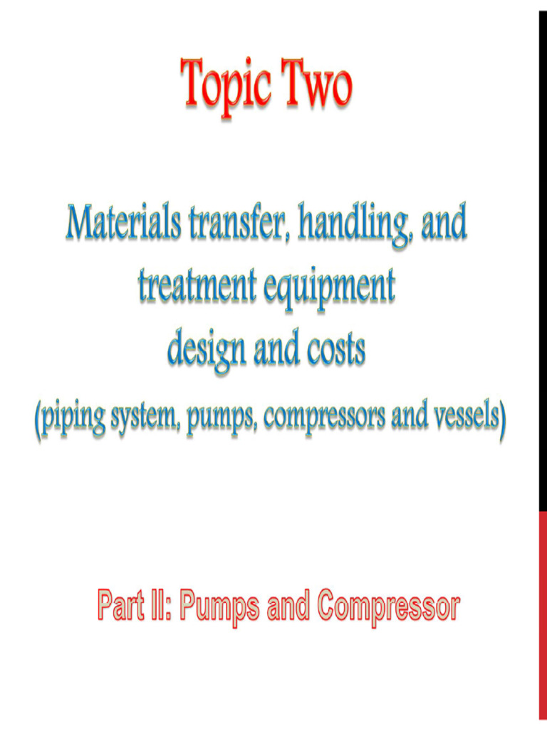 Topic Two-Part II-Pumps and Compressors - Slides | PDF