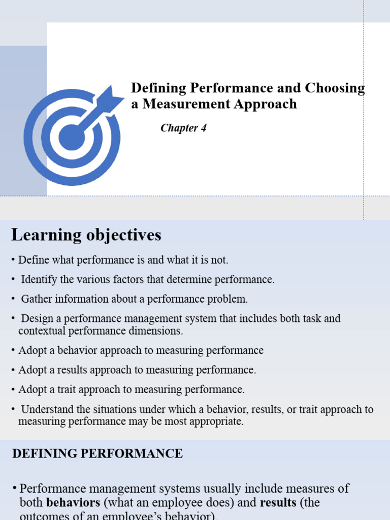Chapter 4 Defining Performance and Choosing A Measurement Approach | PDF | Behavior | Motivational