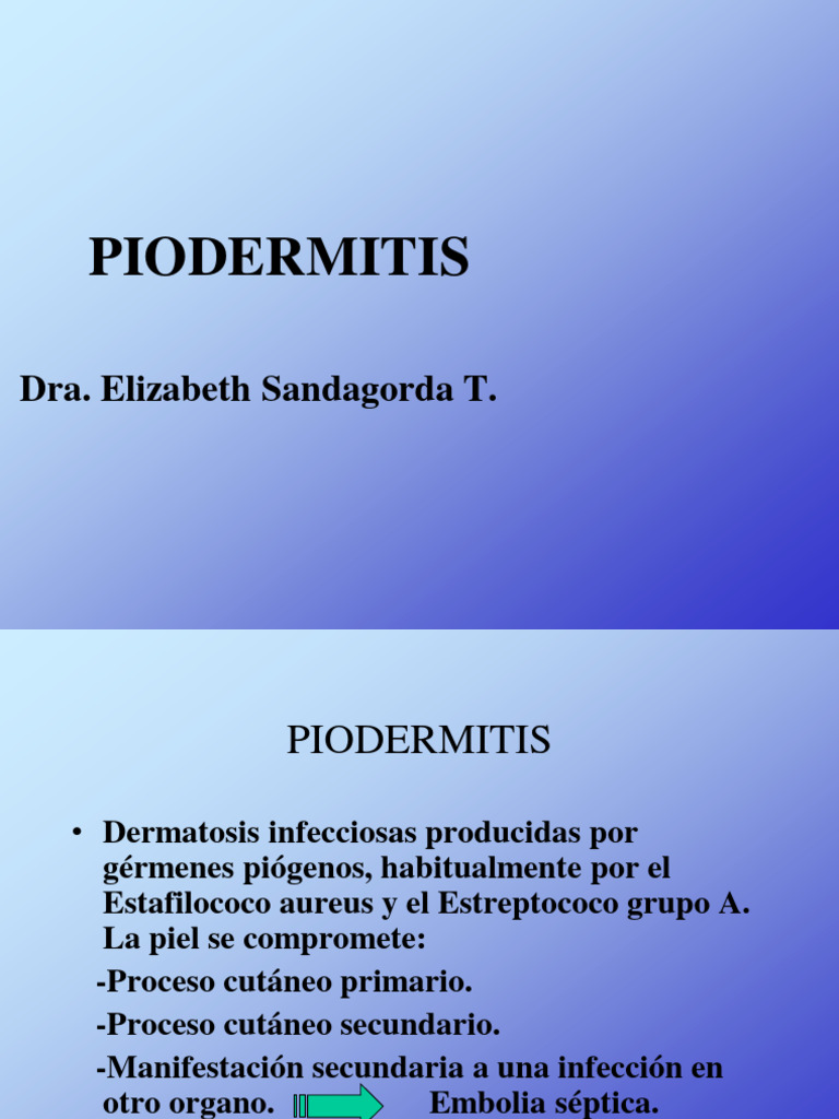 PIODERMITIS Univalle | PDF | Infección | Condiciones cutáneas