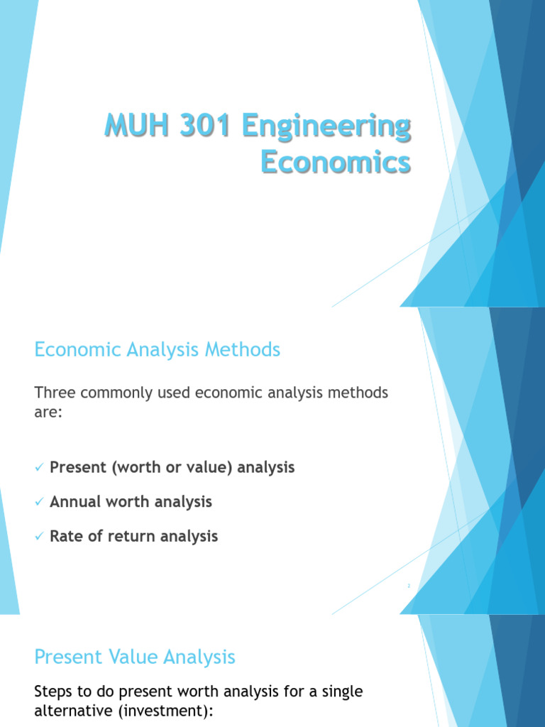 MUH 301 Engineering Economics - Week 7-1 | PDF | Net Present Value | Economics