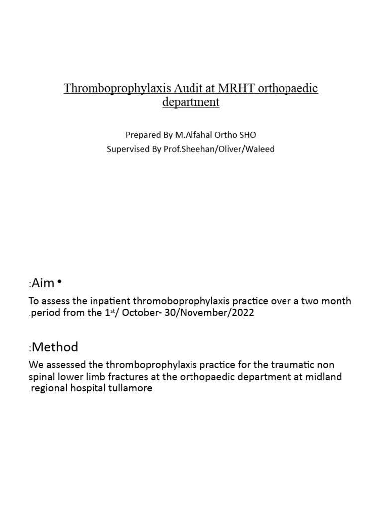 Thromboprophylaxis Audit at MRHT Orthopaedic New | PDF | Patient ...