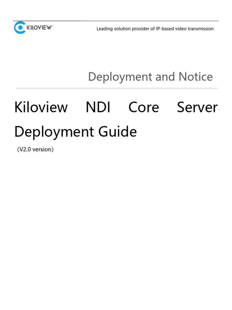 Kiloview NDI Core Server Deployment Guide V2 | PDF | Computer Network | Computer File