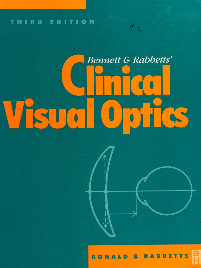 Bennett and Rabbetts Clinical Visual Optics | PDF | Visual Acuity | Eye
