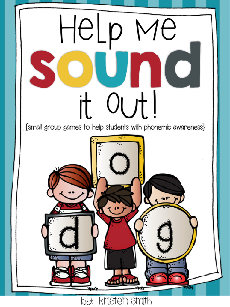 Help Me Sound It Outsmallgroupgamesthathelpwithphonemicawareness | PDF ...